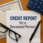 How To Pull A Credit Report For A Deceased Person Fmc